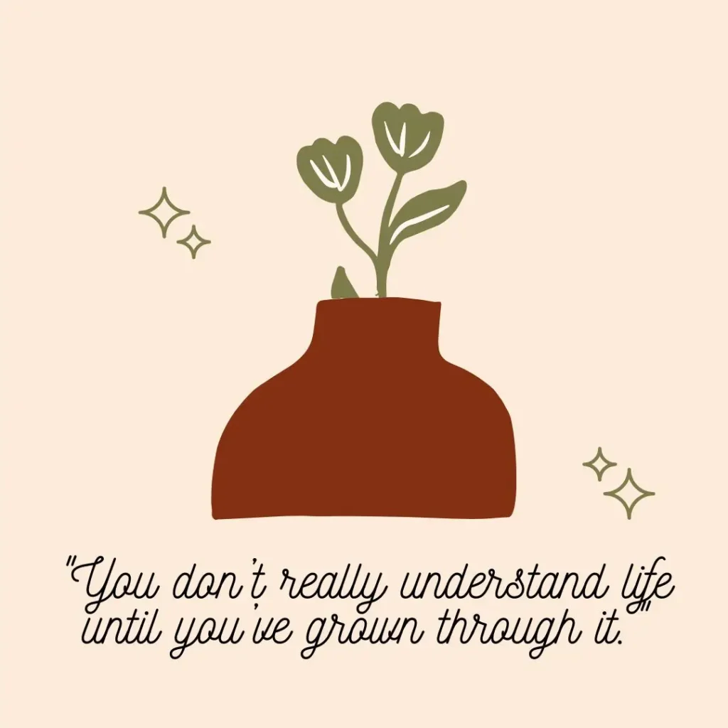 Inspiring Growing Up Quotes That Capture Life’s Journey