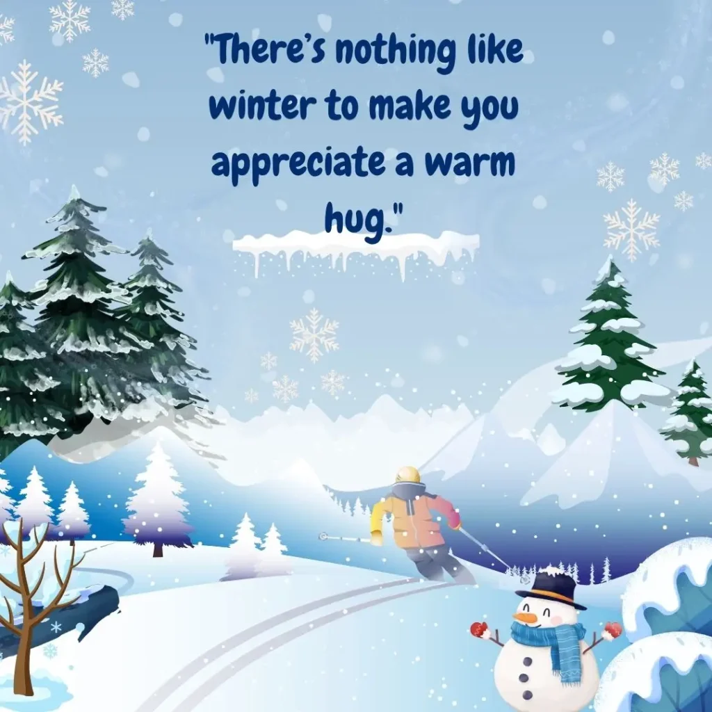 Winter Quotes to Embrace the Magic of the Season